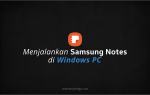 Cara Menjalankan Samsung Notes di PC Windows – @RenoArifigar